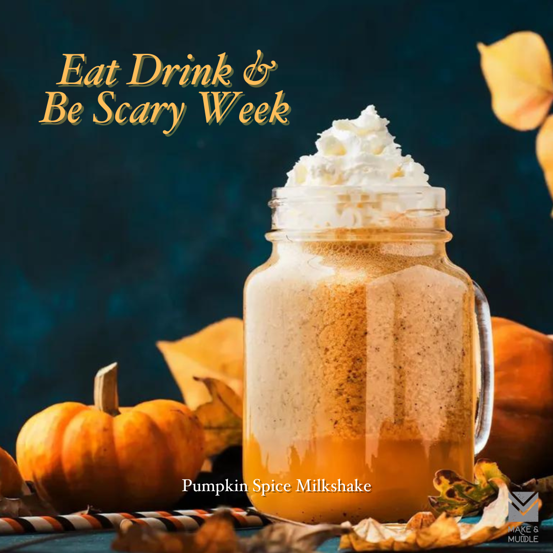 Eat, Drink & Be Scary - Pumpkin Spice Milkshake - Make & Muddle